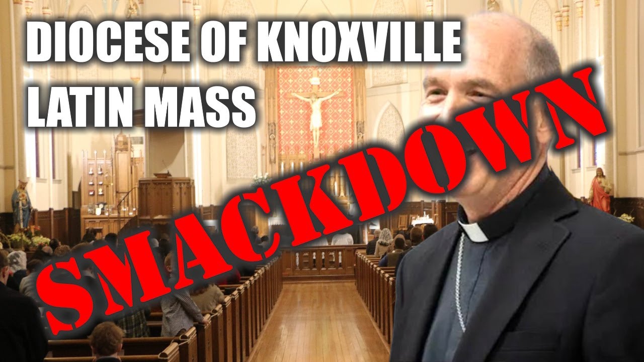 All Traditional Latin Masses Cancelled in Diocese of Knoxville ...